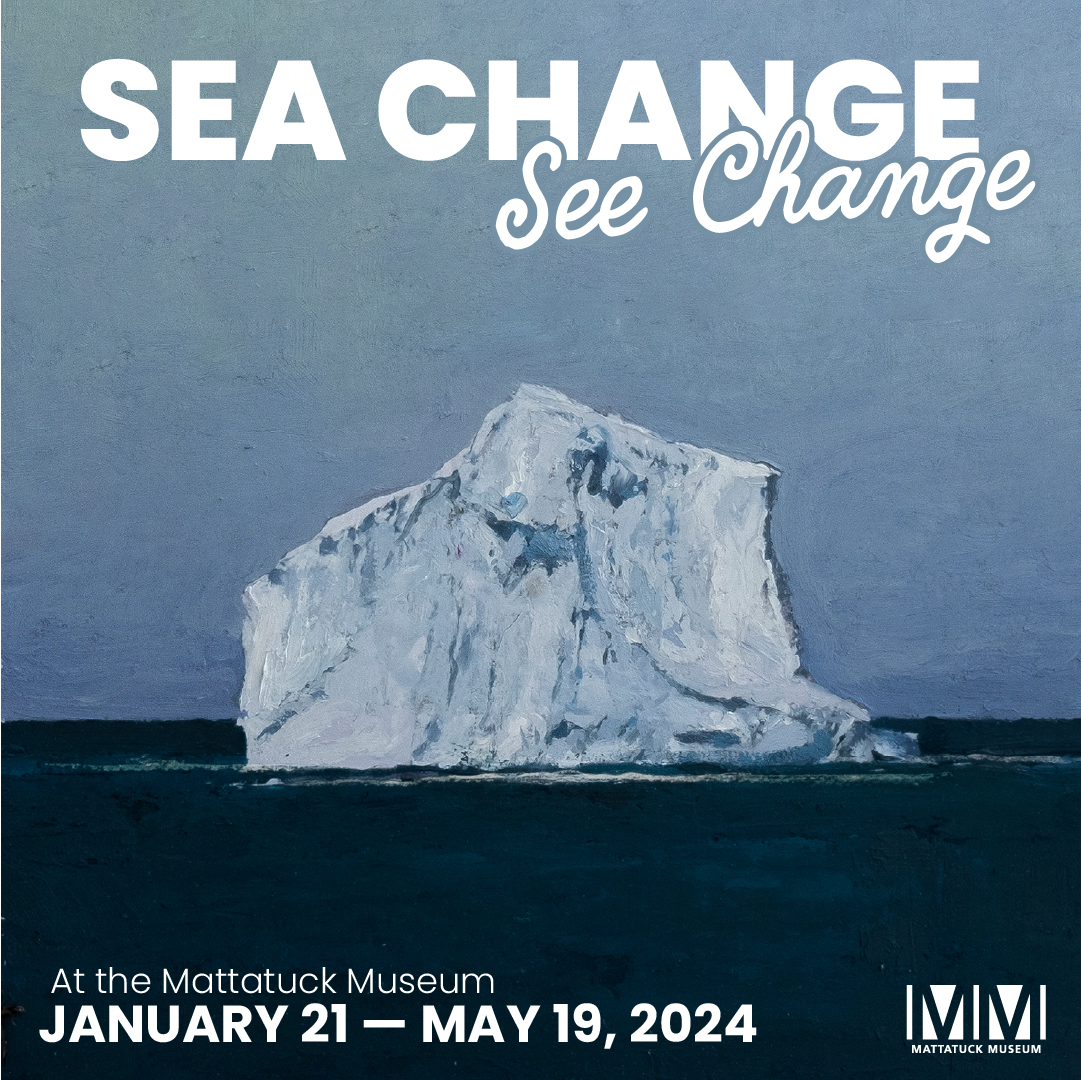 Sea Change See Change | Mattatuck Museum
